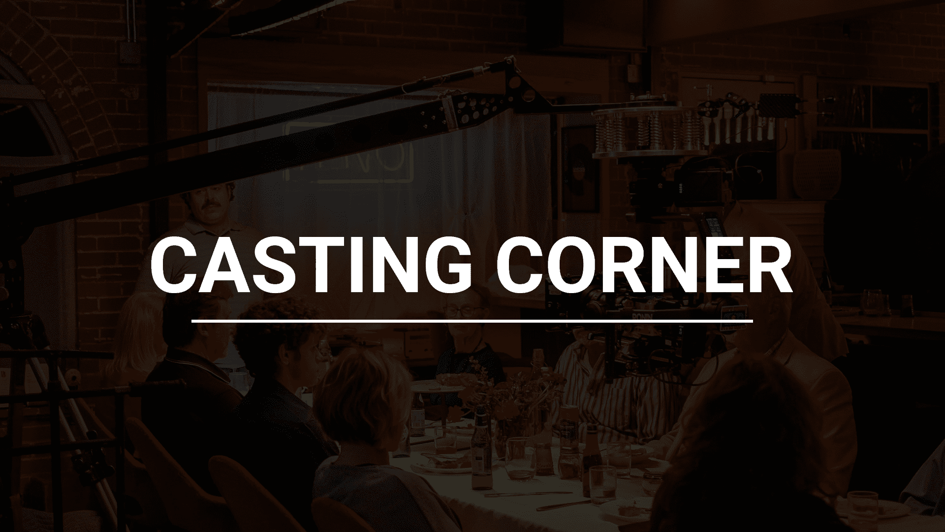 Casting Corner | Monsoon Production Services